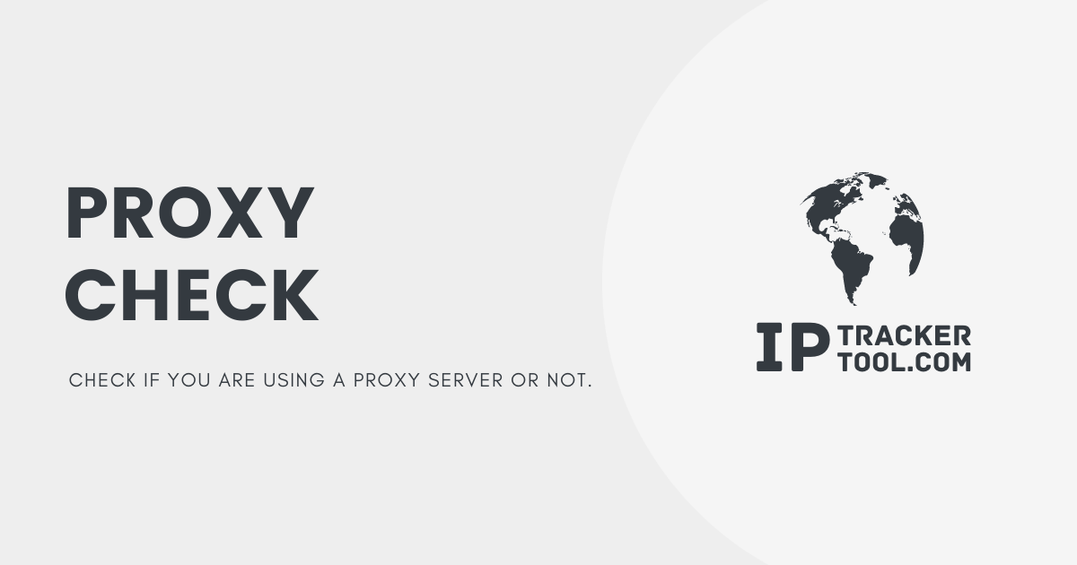 Smart Proxy Check - Check My Proxy - Am I Using A Proxy?